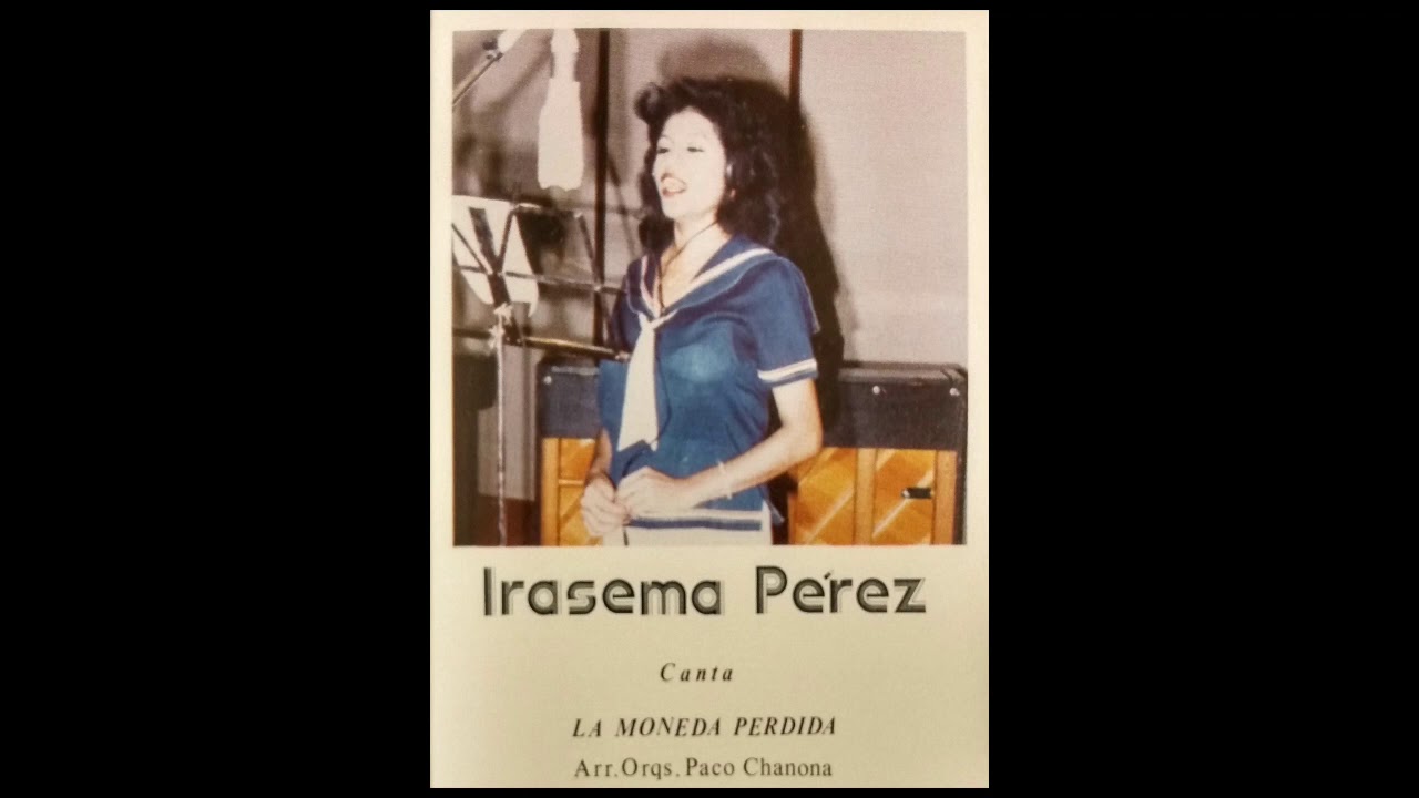 Irasema Perez- cassette completo - YouTube