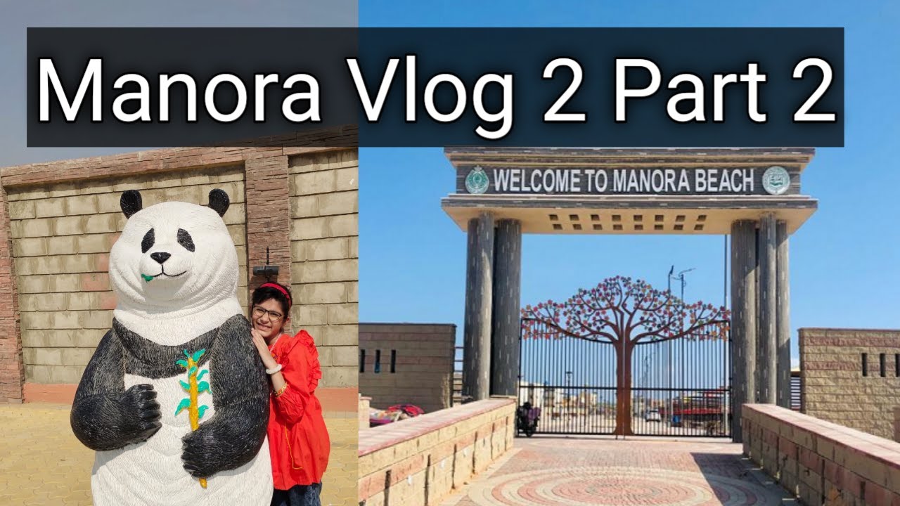 New Manora Beach | Vlog 2 Part 2| manora beach development| Aleeza's ...