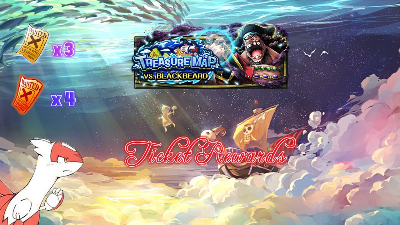 [OPTC] Ticket Rewards Treasure Map Blackbeard (TM) / #NoPullforAnni ...