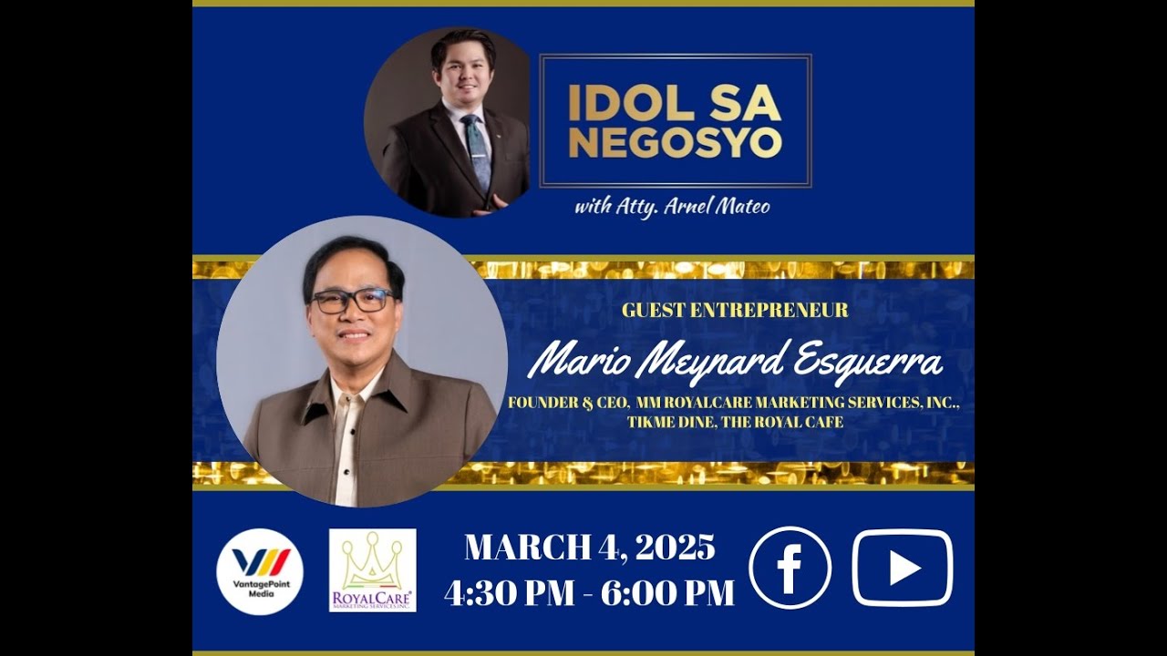 IDOL SA NEGOSYO hosted by ATTY. ARNEL MATEO with guest: Meynard ...