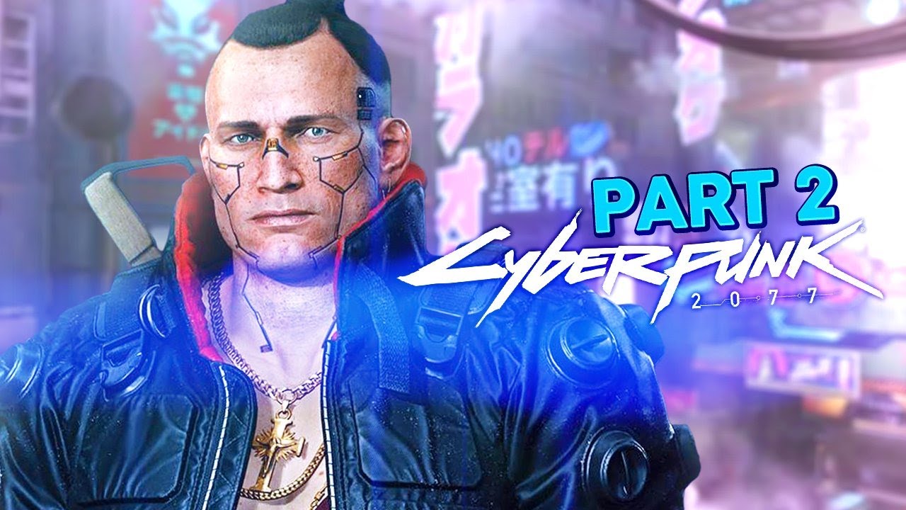 The Setup - Cyberpunk 2077 Part 2 - YouTube