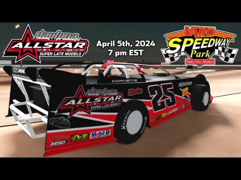 LIVE | All-Star Super Late Model Series | DIRT | Vado Speedway Park ...