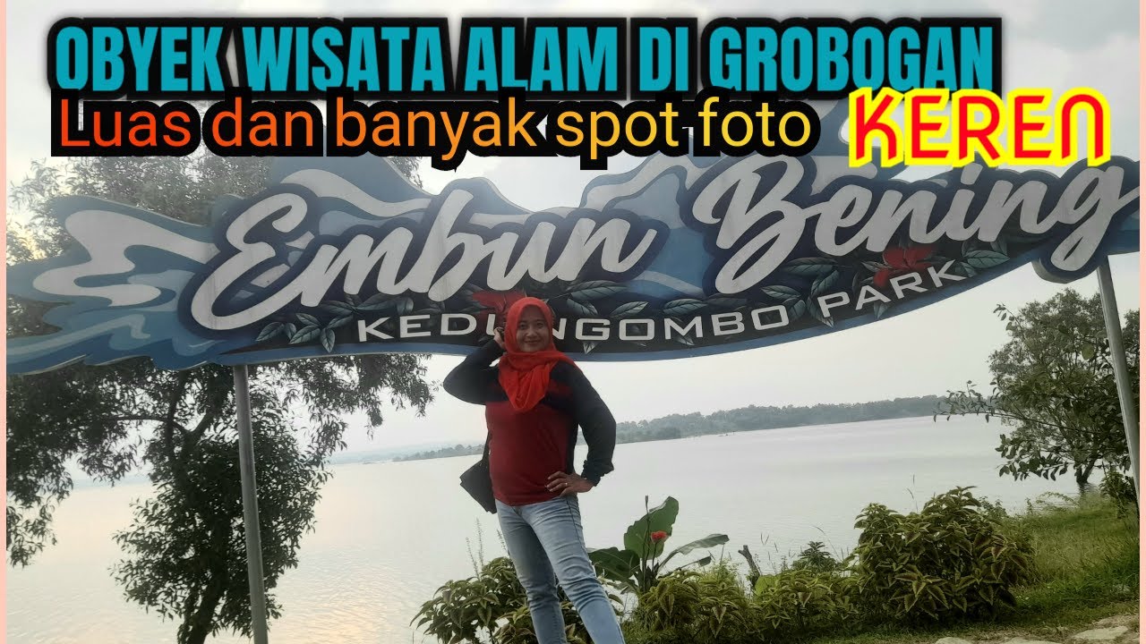 OBYEK WISATA EMBUN BENING//WADUK KEDUNG OMBO - YouTube
