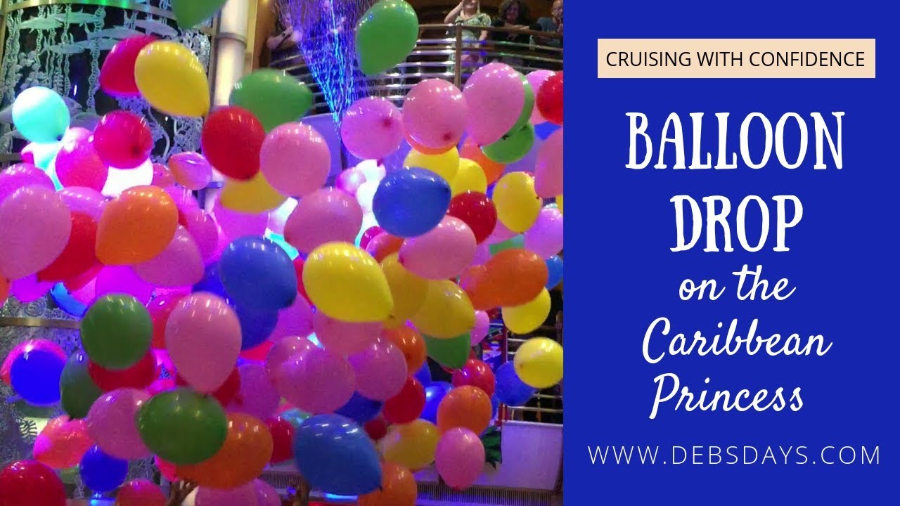 Balloon Drop on the Caribbean Princess - YouTube