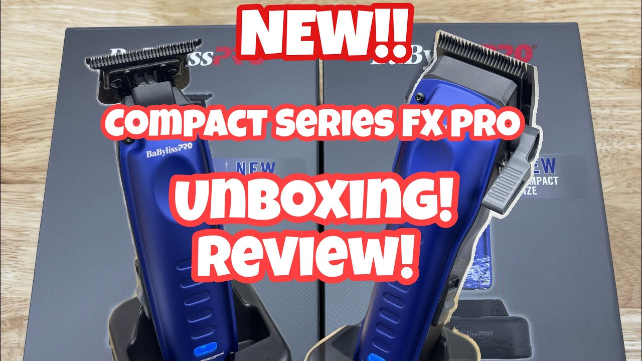 BABYLISS LOW PRO FX COMPACT SERIES!! UNBOXING/REVIEW! - YouTube