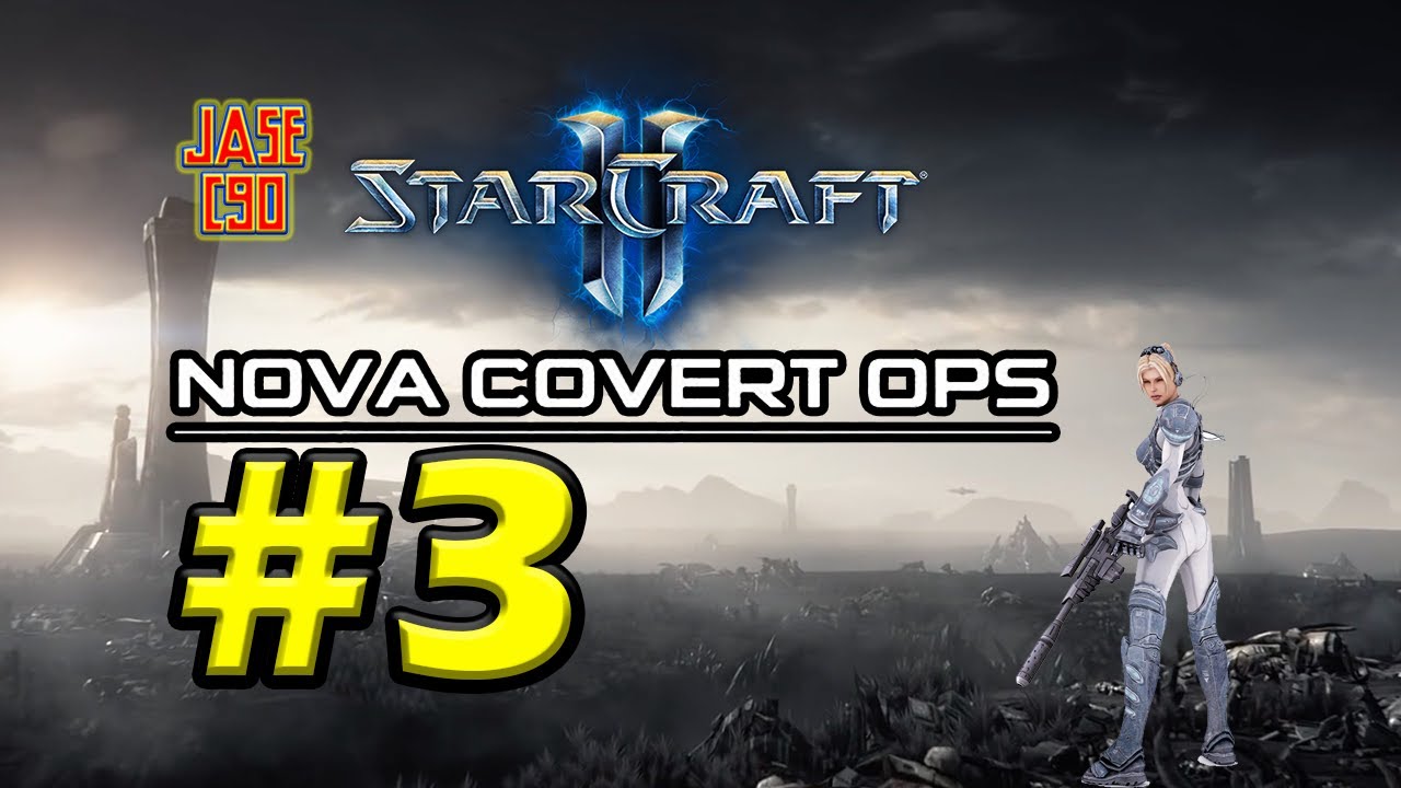 Let's Play StarCraft 2 Nova Covert Ops #3 - YouTube