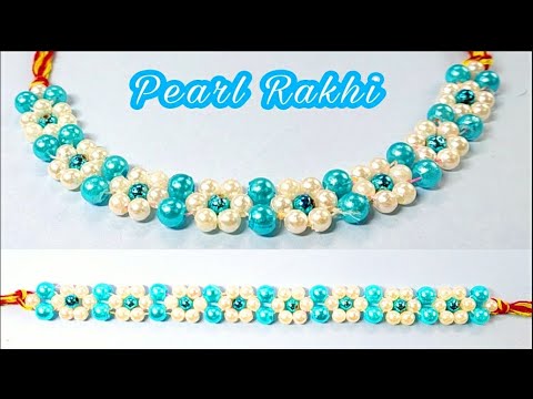 How To Make Rakhi With Beautiful Pearls/Handmade Rakhi Kaise Banate ...