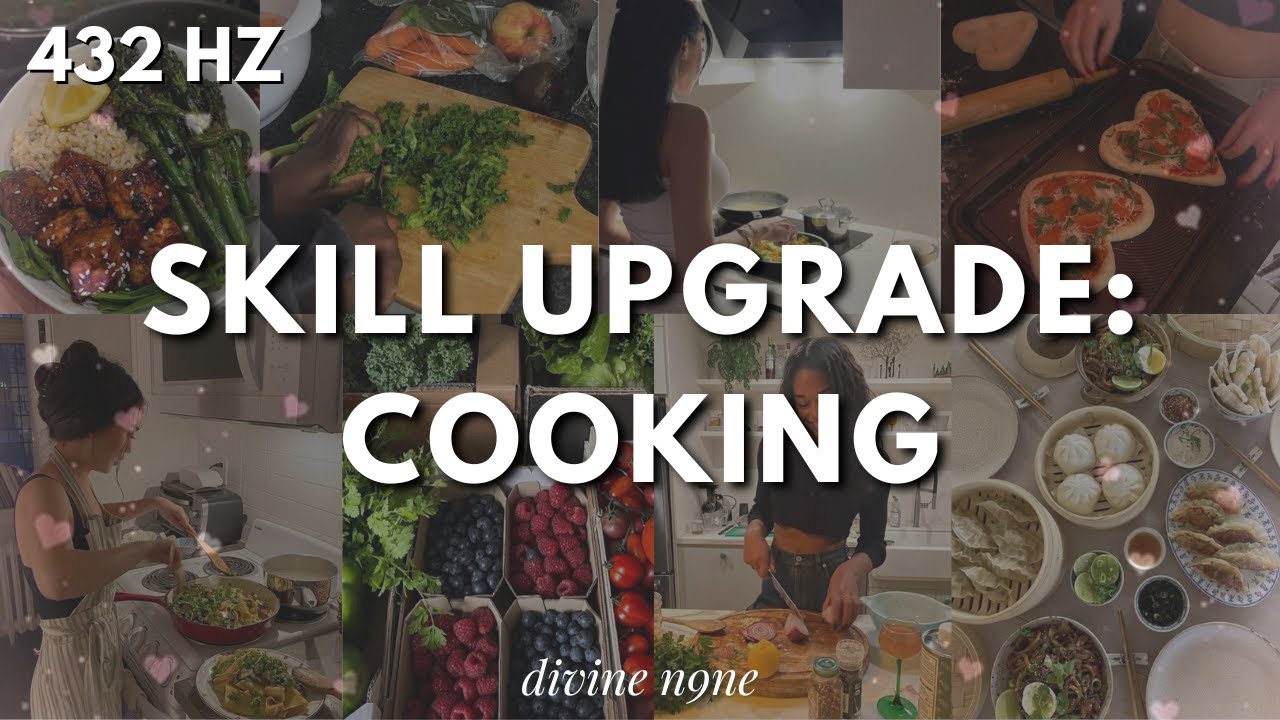 skill upgrade subliminal: cooking ੈ♡˳ | 432 hz | upgrade your cooking ...