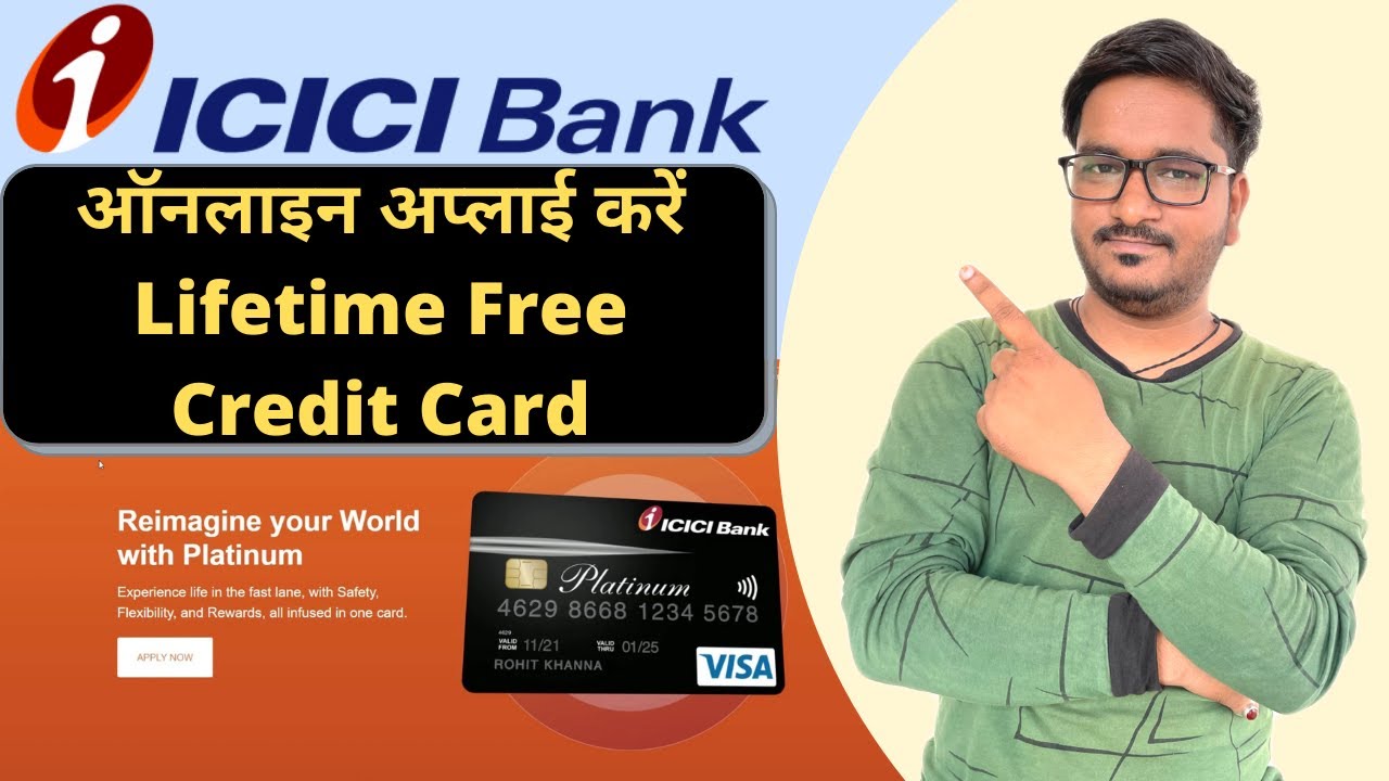 How to Apply For ICICI Bank Lifetime Free Credit Card Online? | ICIC ...