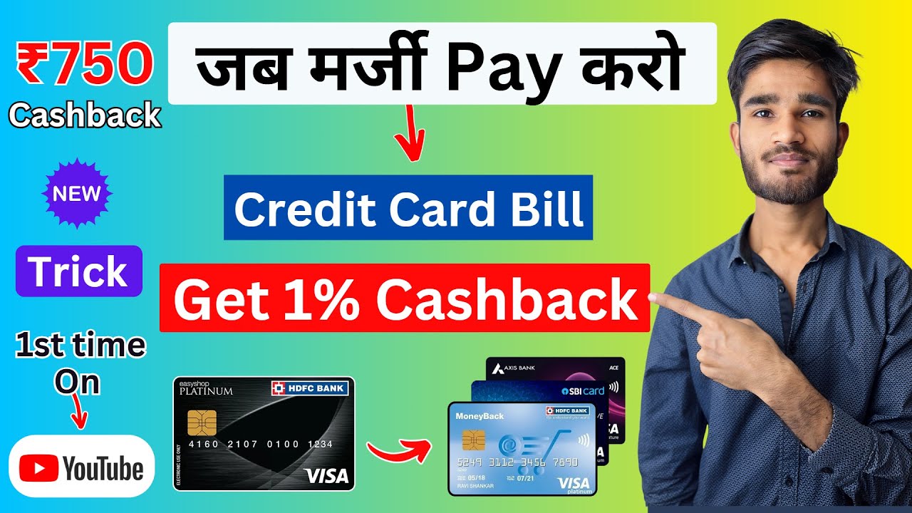 Credit Card Bill Payment Cashback Offers 🔥 Earn ₹750 Cashback | Credit ...