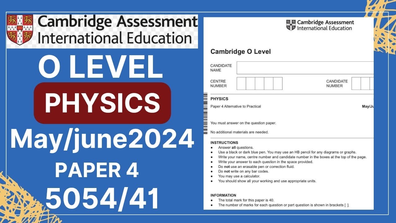 O Level PHYSICS Paper 4 May/June 2024 | 5054/41 | Solved - YouTube