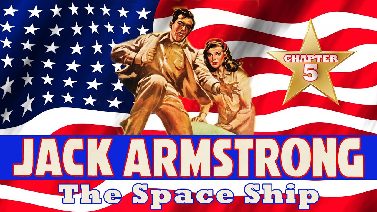 Jack Armstrong - Chapter 5 (1947) Serial | 15 Chapter Cliffhanger - YouTube
