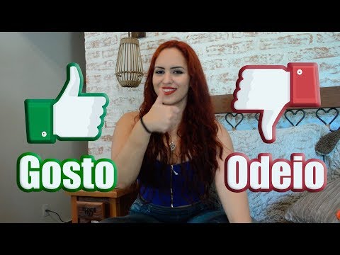 Gosto ou Odeio?