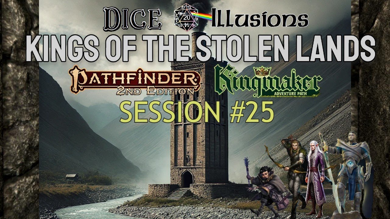 Actual Play - Pathfinder 2e: Kingmaker - Session #25 - Kings of the ...