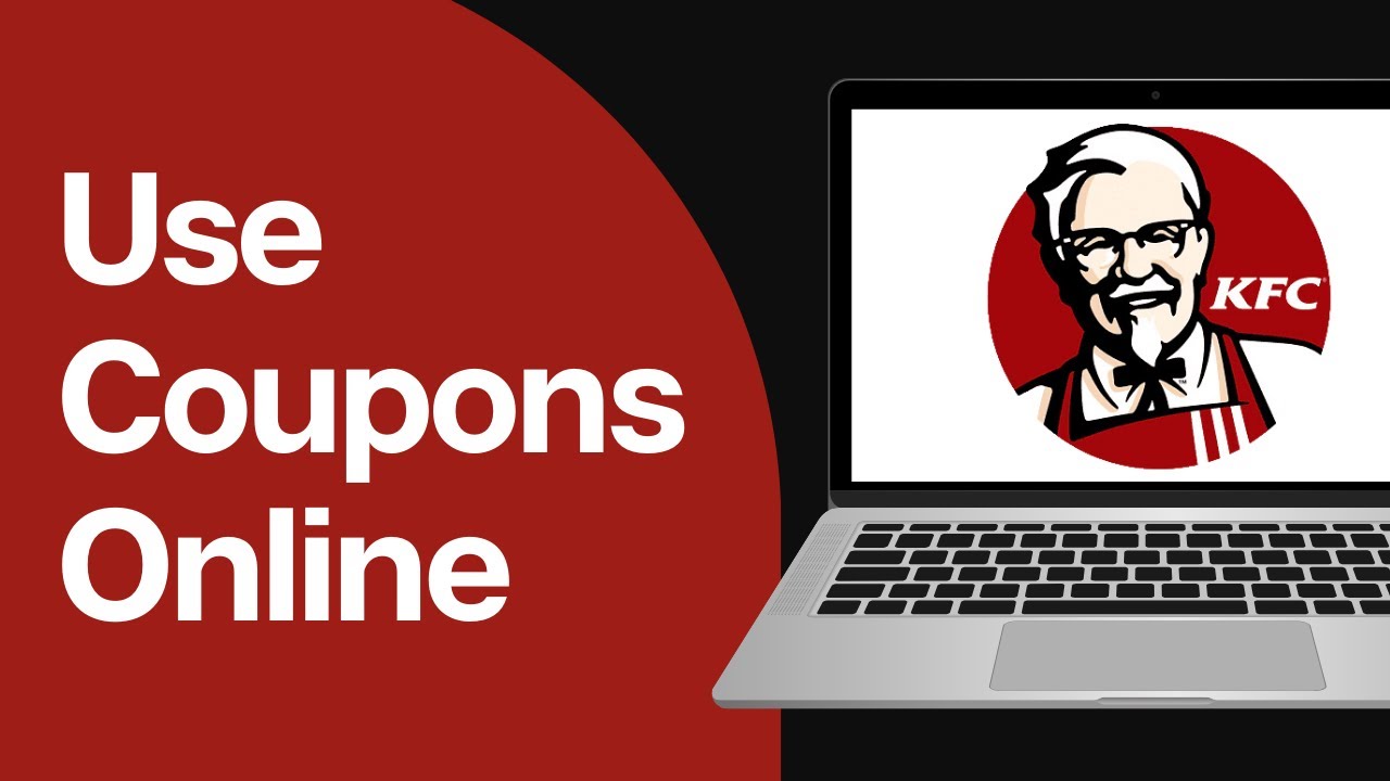 How To Use KFC Coupons Online | Redeem KFC Promo Code - YouTube