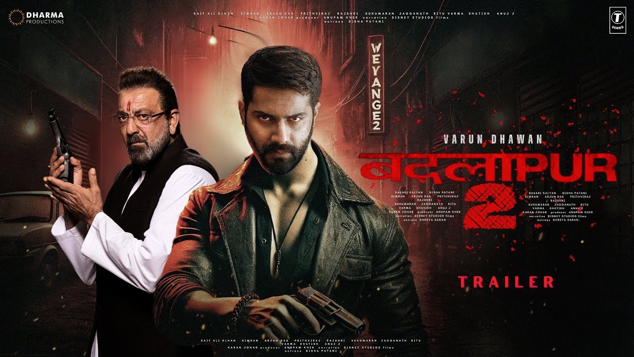 Badlapur 2 - Trailer | Varun Dhawan | Sunjay Dutt | Nawazuddin Siddiqui, Huma Qureshi, Yami ...