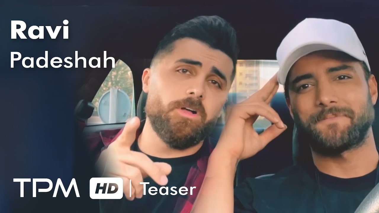 Ravi Teaser Padeshah - تیزر آهنگ پادشاه از راوی - YouTube