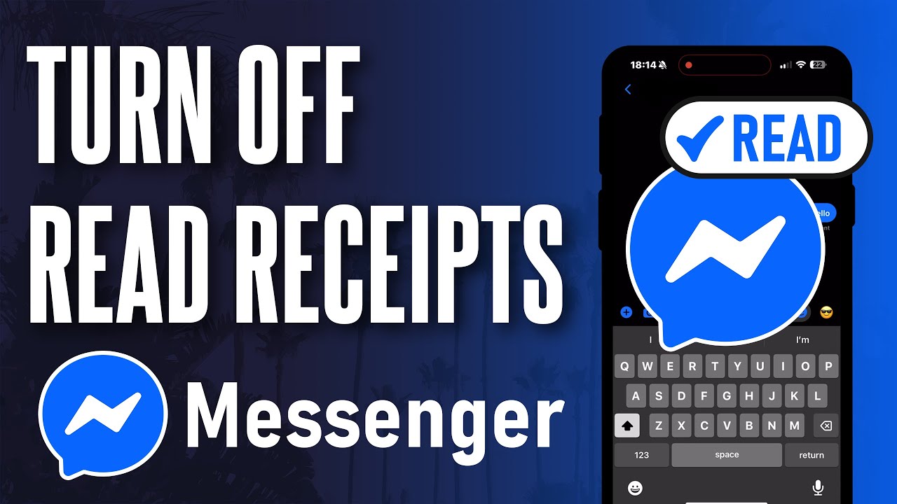 How to Turn OFF Read Receipts on Messenger on iPhone & Android - YouTube