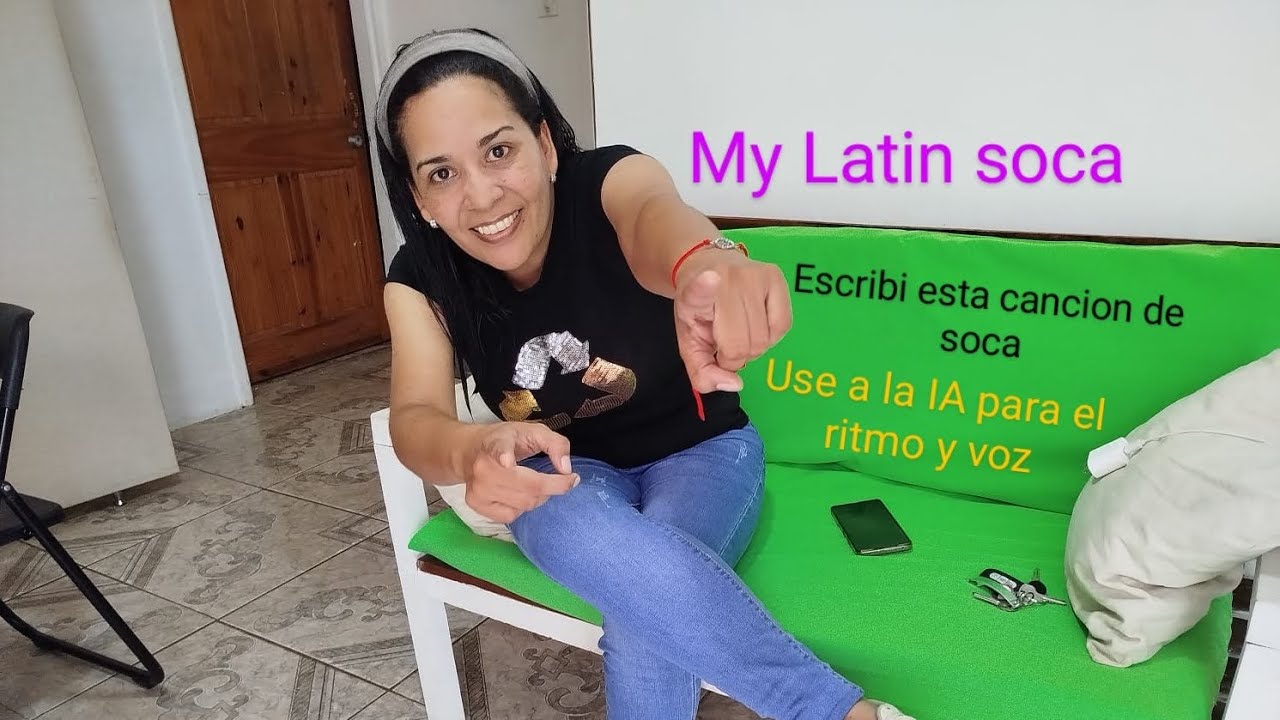 My Latin soca Hice la letra y use la IA para crear esta cancion ...