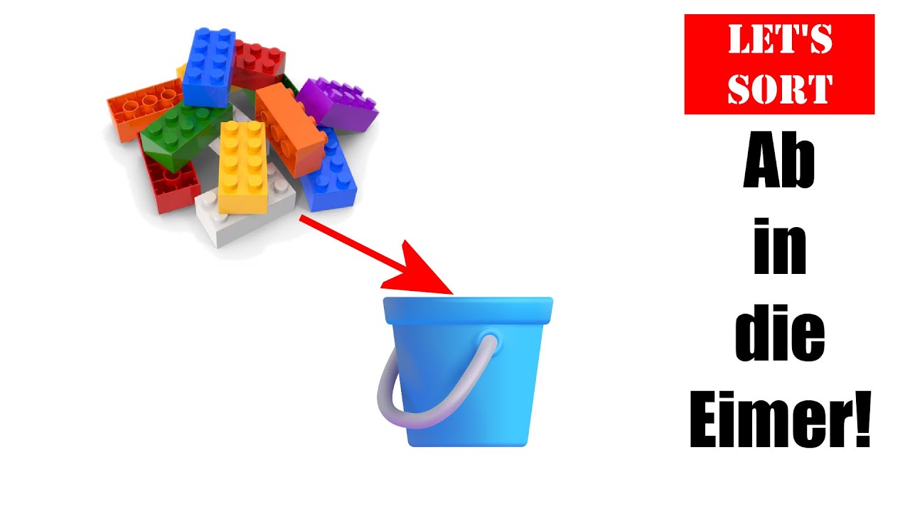 Let's sort: Ab in die Eimer! - YouTube