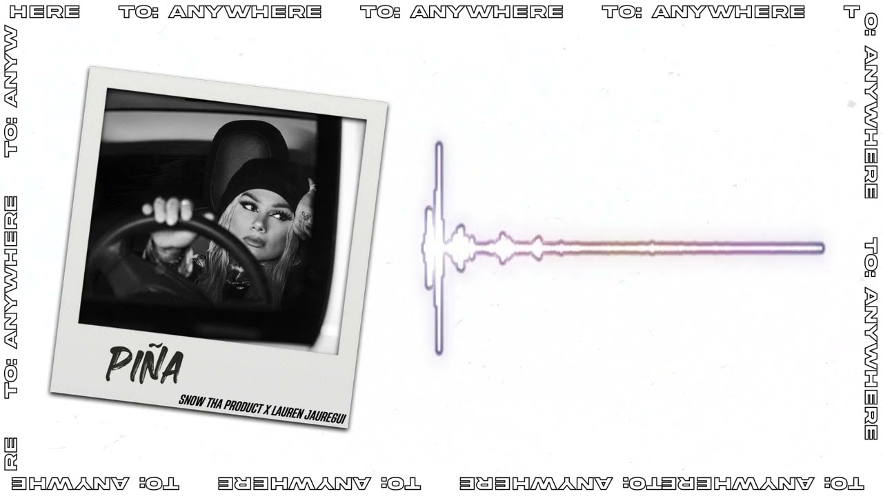 Snow Tha Product ft. Lauren Jauregui - Piña - YouTube Music