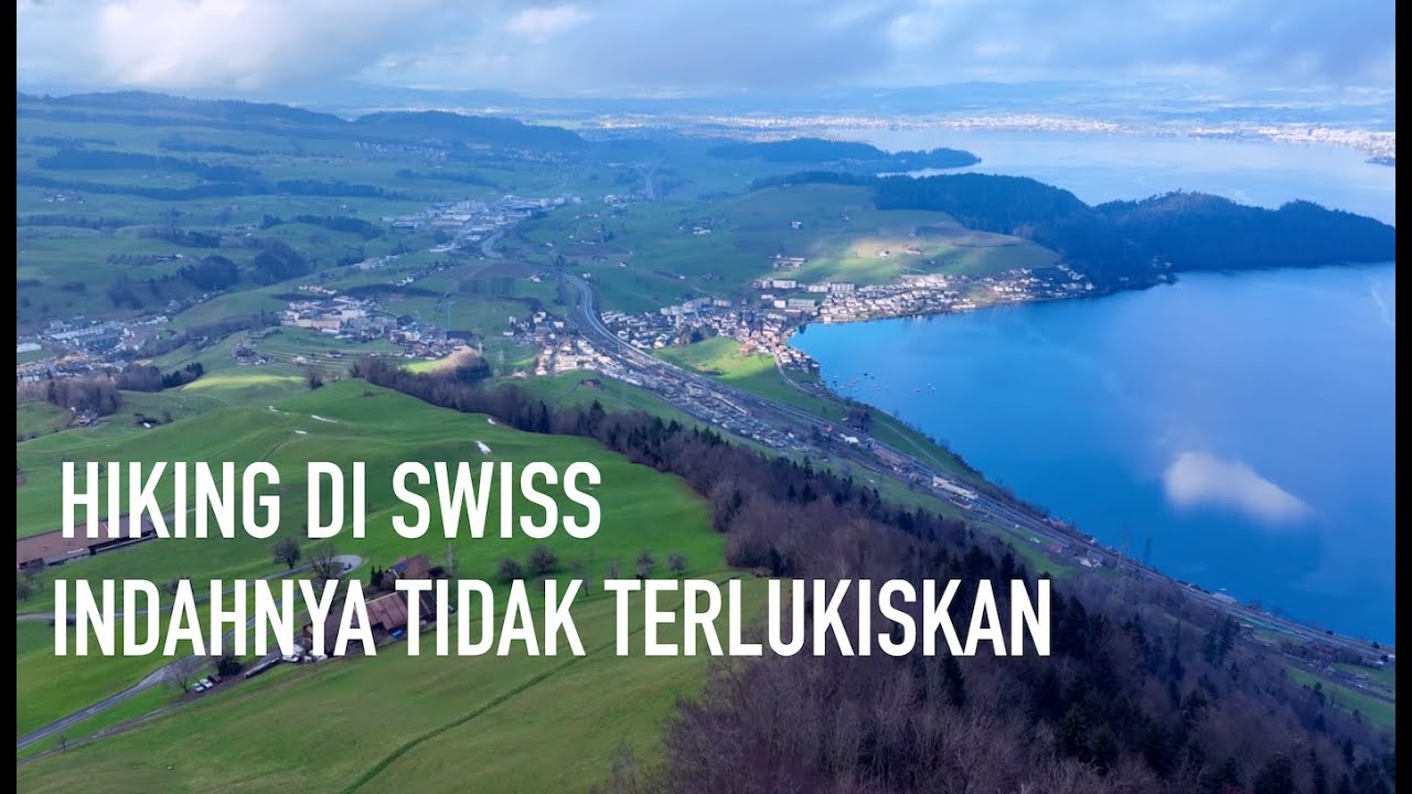 Hiking di Swiss Indahnya Bikin Enggan Pulang - YouTube