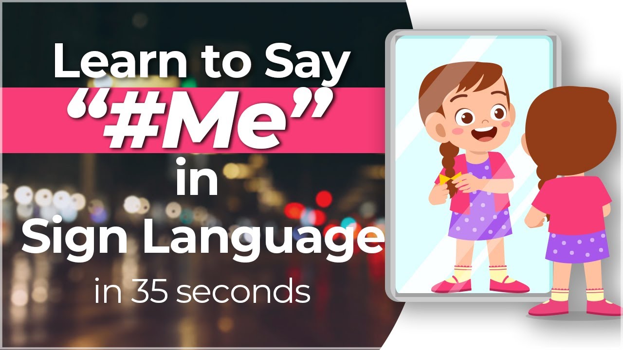 How To Sign ME In Sign Language YouTube how-to-sign-me-in-sign-language-youtube