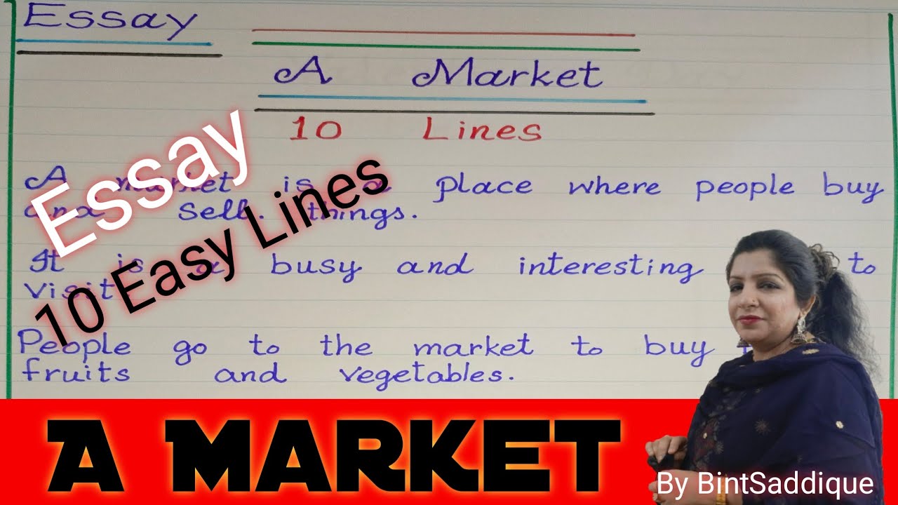 A Market | 10 Lines Essay A Market | English Essay On A Market | Easy ...