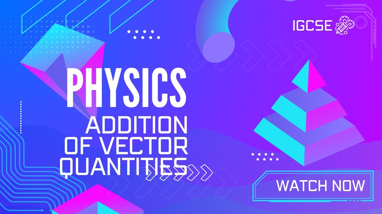 IGCSE Physics Addition Of Vector Quantities - YouTube