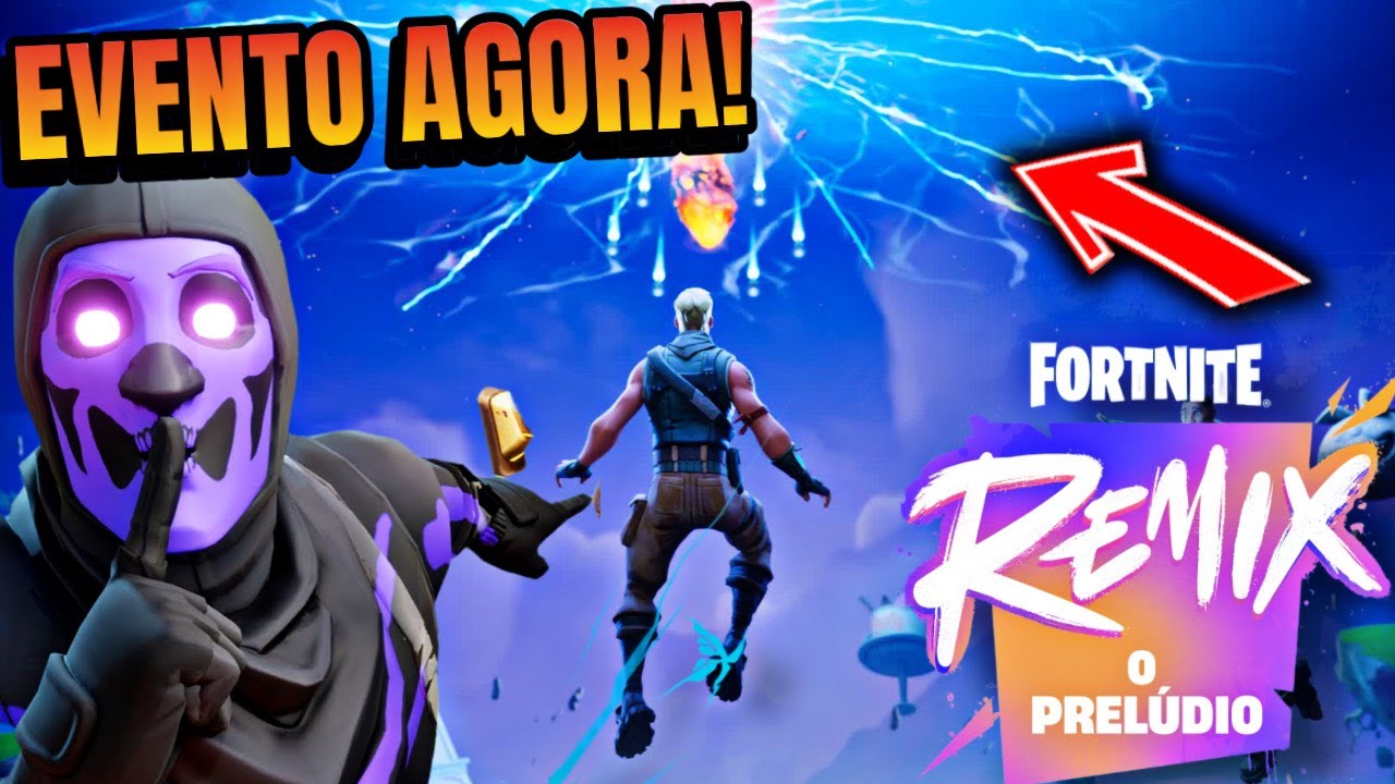 EVENTO AO VIVO FORTNITE REMIX 2: O PRELÚDIO E NOVA TEMPORADA !pix !loja ...