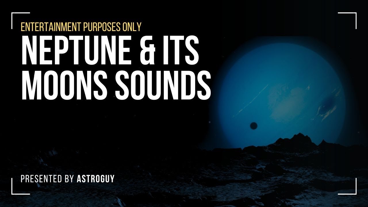 Neptune & its Moons Sounds - YouTube
