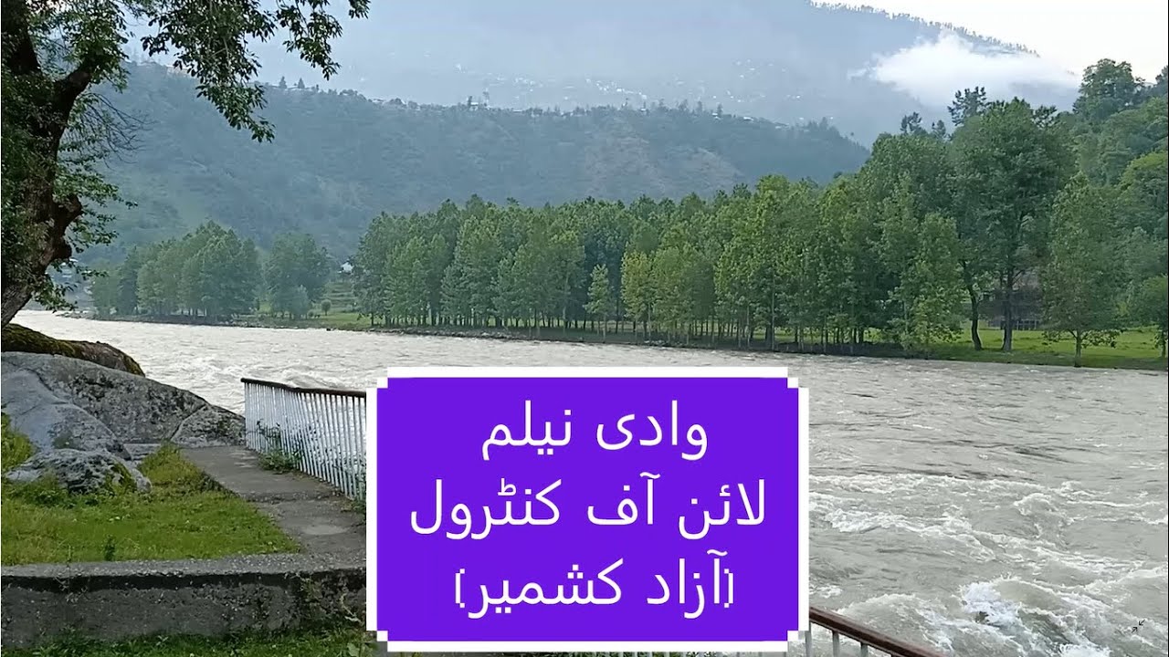 NEELUM VALLEY KASHMIR | LOC AT KERAN SECTOR | INDIA PAKISTAN BORDER ...