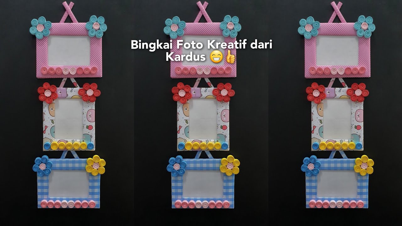 Cara Membuat Bingkai Foto Kreatif dari Kardus | How to Make a Photo ...