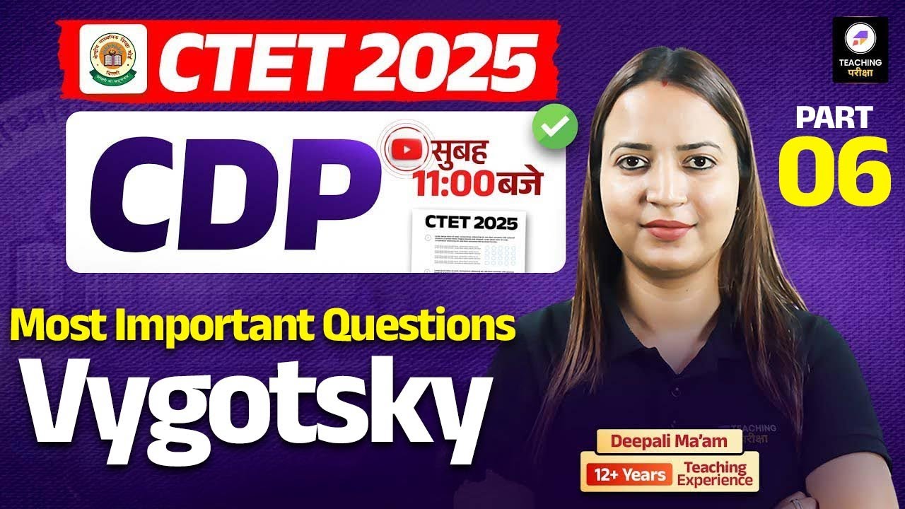 CTET 2025 CDP | CTET CDP Vygotsky Questions Practice | CTET CDP 2025 | CDP by Deepali Ma'am # ...