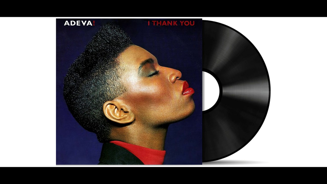 Adeva - I Thank You [Remastered] - YouTube