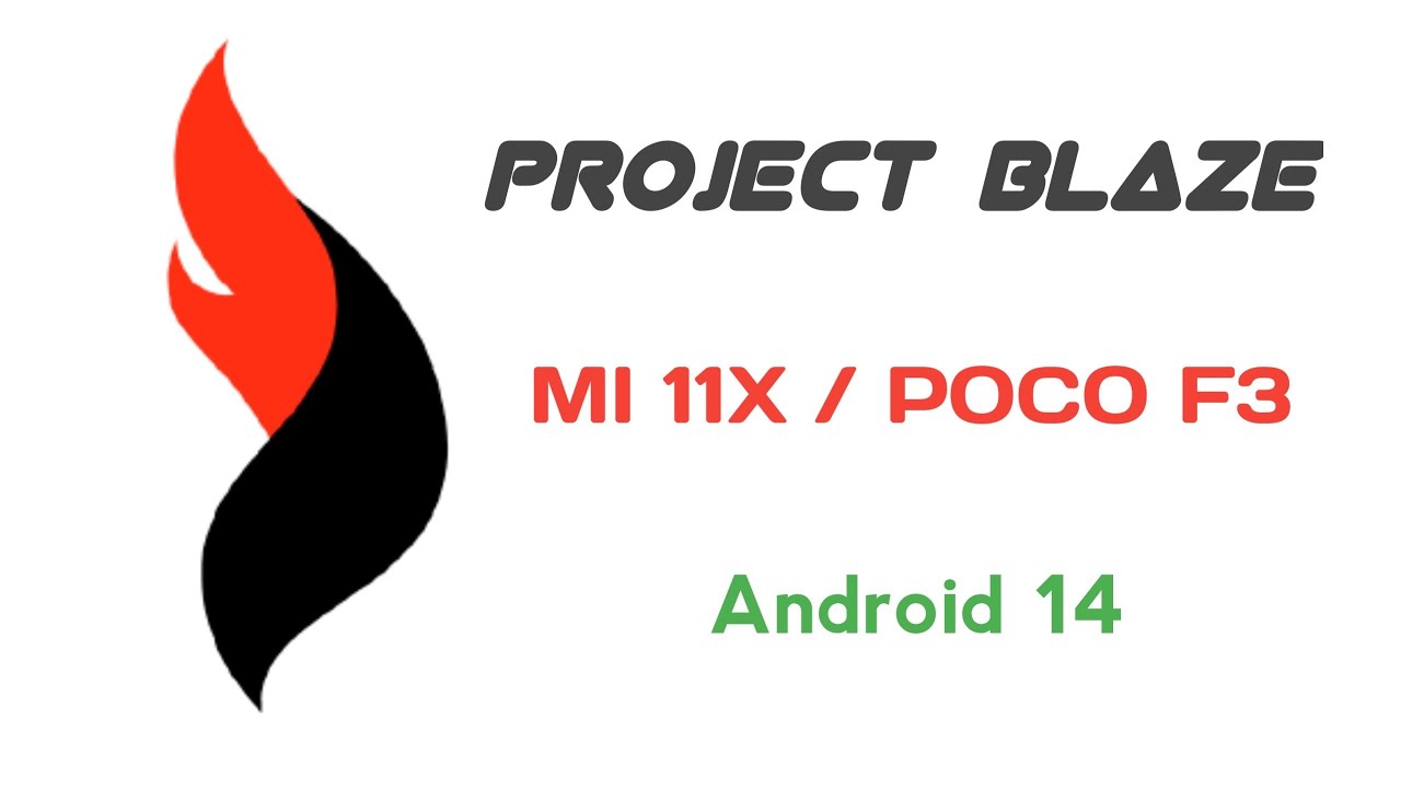 Project Blaze v3.2 Xiaomi MI 11X Poco F3 Android 14 Aliothin - YouTube