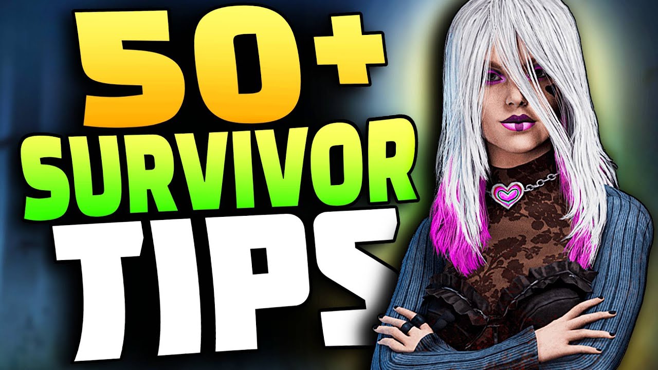 TOP 50+ Survivor Tips You Need To Know In DBD! | Dead By Daylight - YouTube