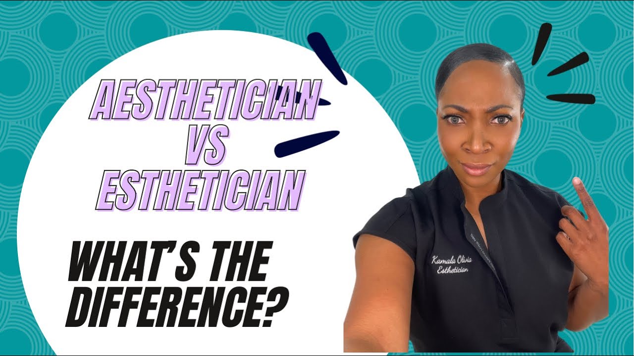 Medical Esthetician Vs Esthetician at Phoebe Reddall blog
