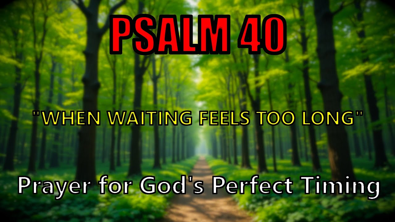 When Waiting Feels Endless — A Prayer for God’s Perfect Timing - YouTube