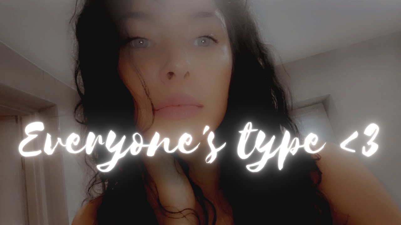 Everyone’s Type – HOW ARE YOU SO PRETTY?? Subliminal - YouTube