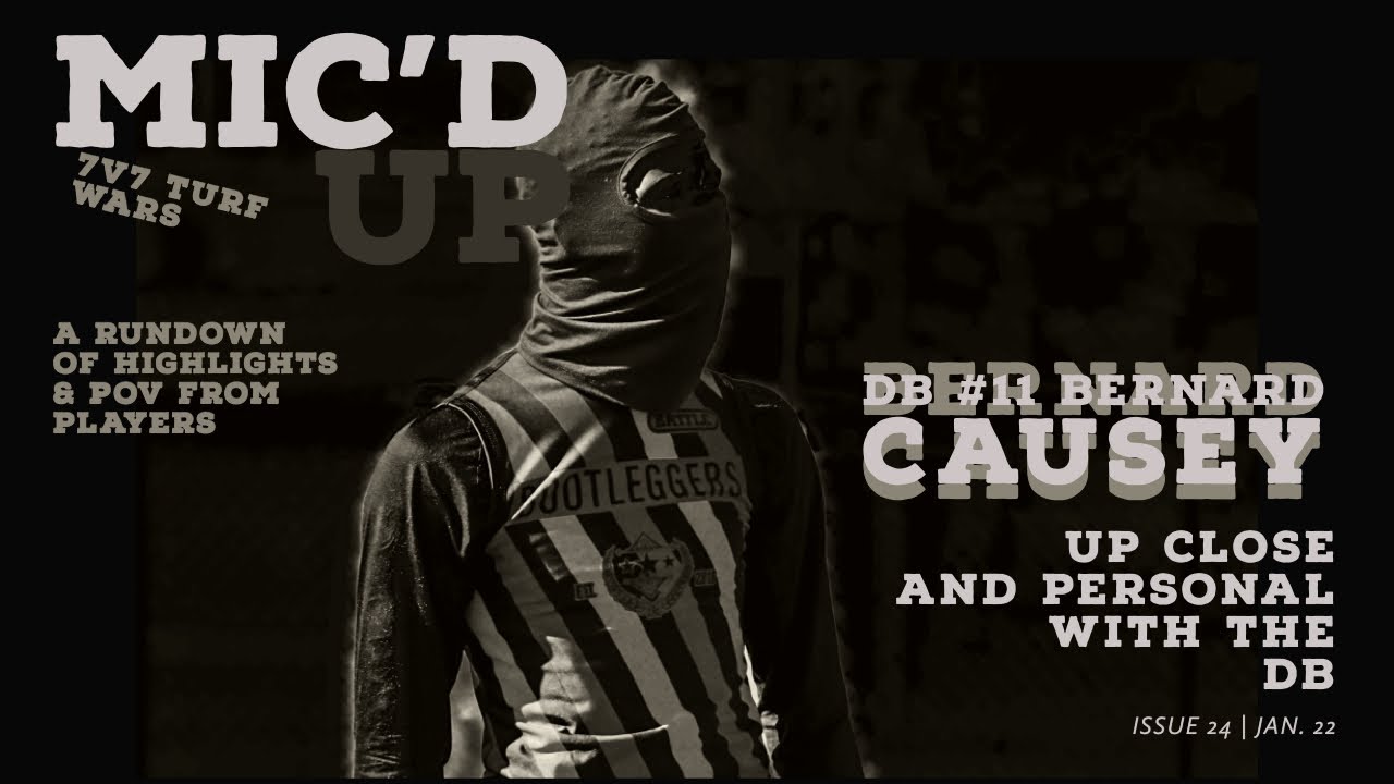 MIC’D UP W DEFENSIVE BACK BERNARD CAUSEY 7v7 Turf Wars - YouTube