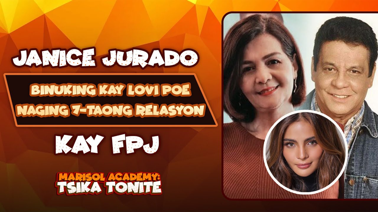 Janice Jurado binuking kay Lovi Poe naging 7-taong relasyon kay FPJ ...