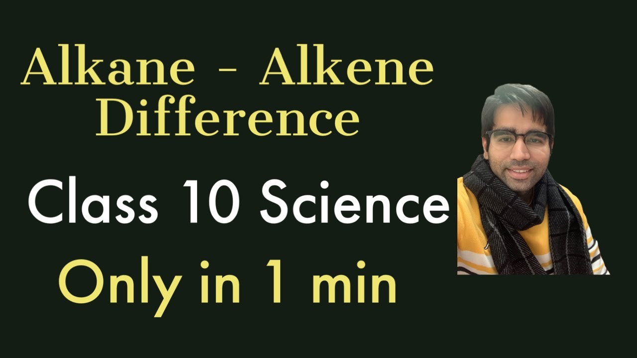 Difference between Alkanes,Alkenes Class 10 Science | Carbon and its ...