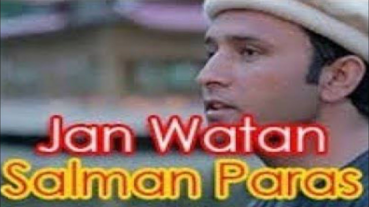 Janan watan Gilgit Baltistan Song |Salman Paras |2019 2020 |GB - YouTube