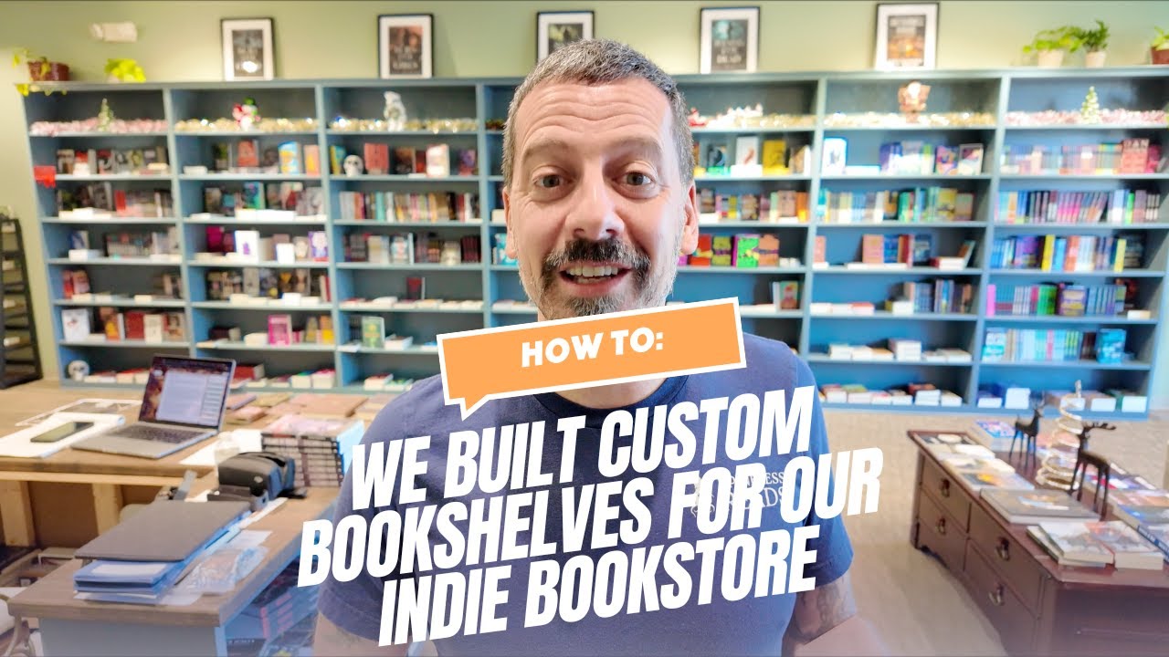 How We Built Custom Bookshelves for Our Indie Bookstore (Step-by-Step ...