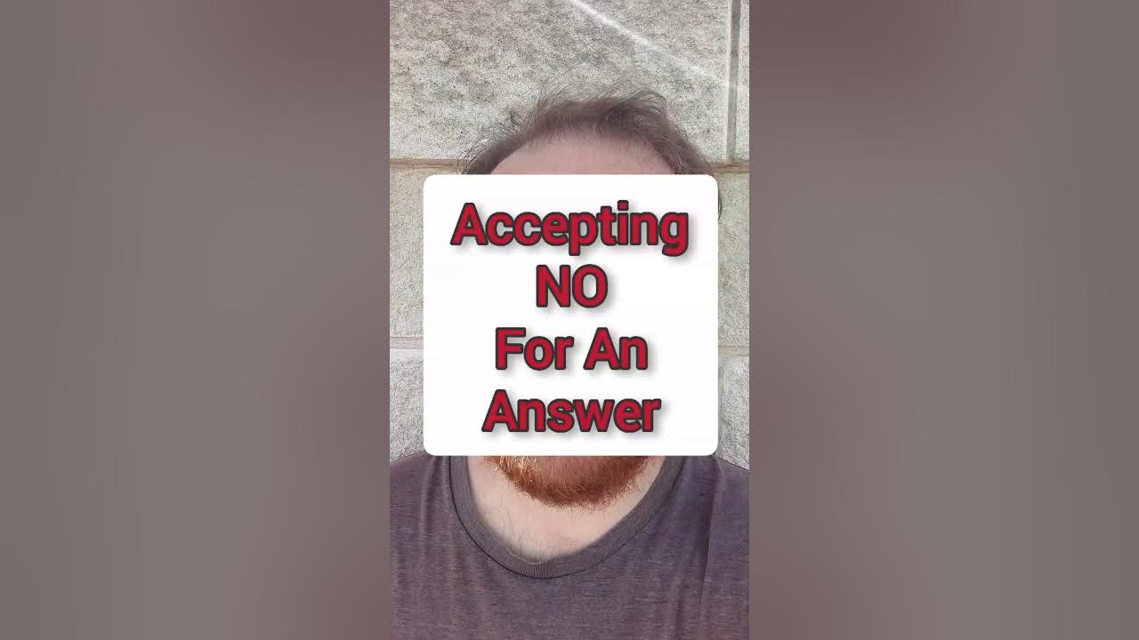 SOCIAL SKILLS LESSON: Accepting "No" For An Answer - YouTube