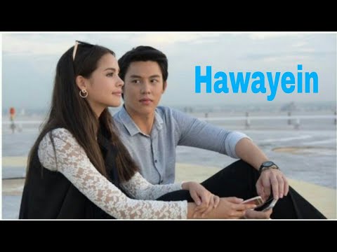 Hawayein || Kluen cheewit MV|| Thai drama mix || Romantic song ||