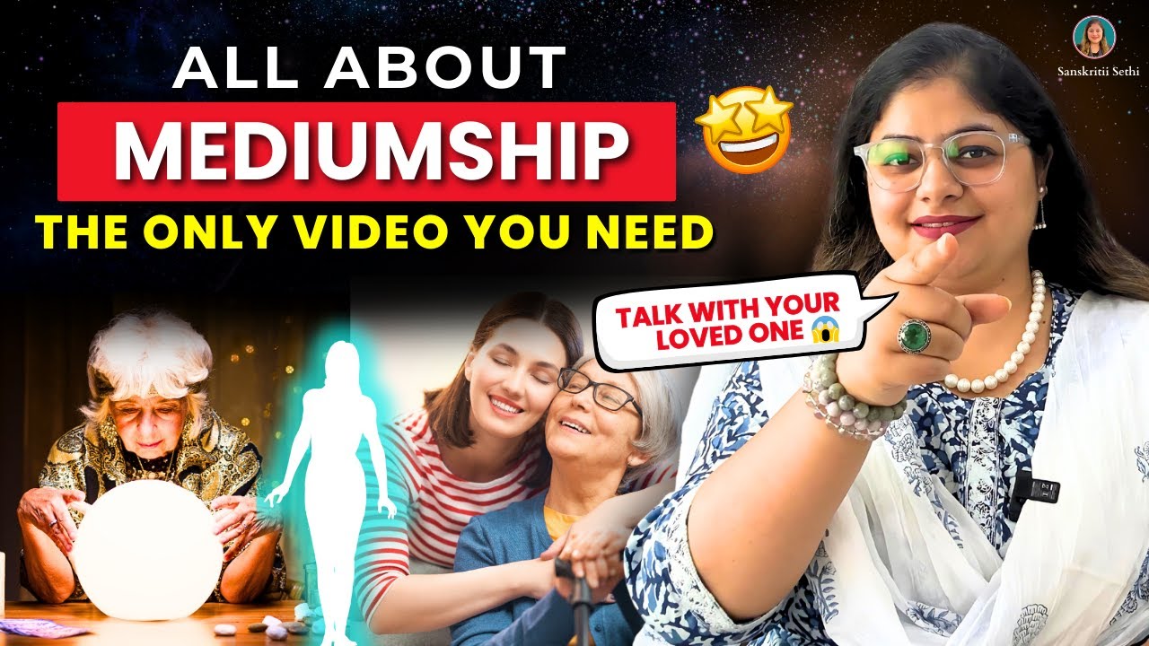 What is a Mediumship? Who is a Medium? How to Become a Medium? # ...