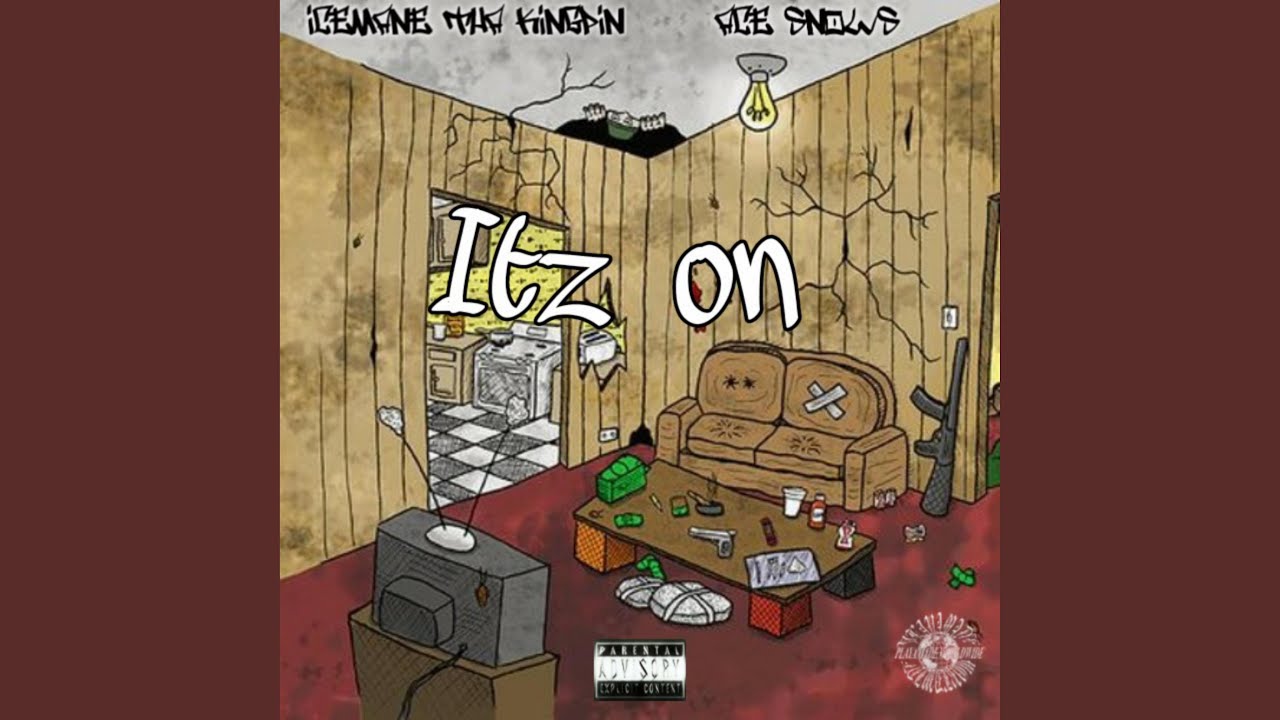 Itz On (feat. ICEMANE THA KINGPIN) - YouTube