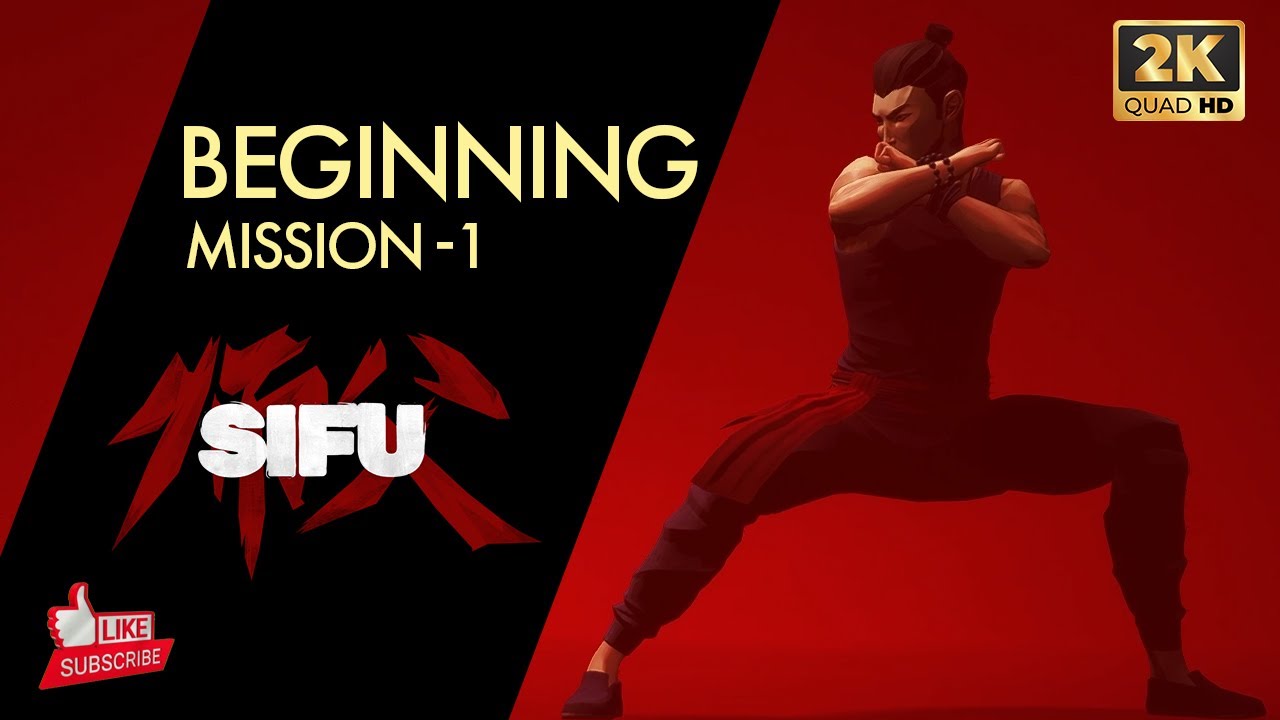 SIFU Gameplay Walkthrough Mission 1(No Commentary) Full HD 60FPS - YouTube